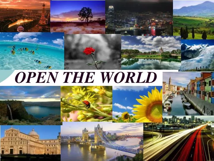PPT - OPEN THE WORLD PowerPoint Presentation, free download - ID:4948210