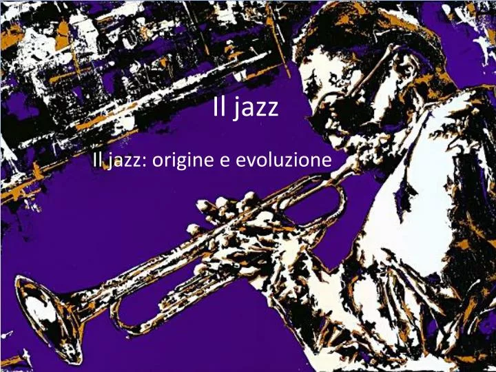 PPT - Il jazz PowerPoint Presentation, free download - ID:4948678