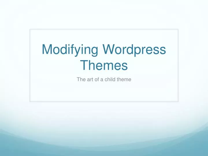 PPT - Modifying Wordpress Themes PowerPoint Presentation, free download ...