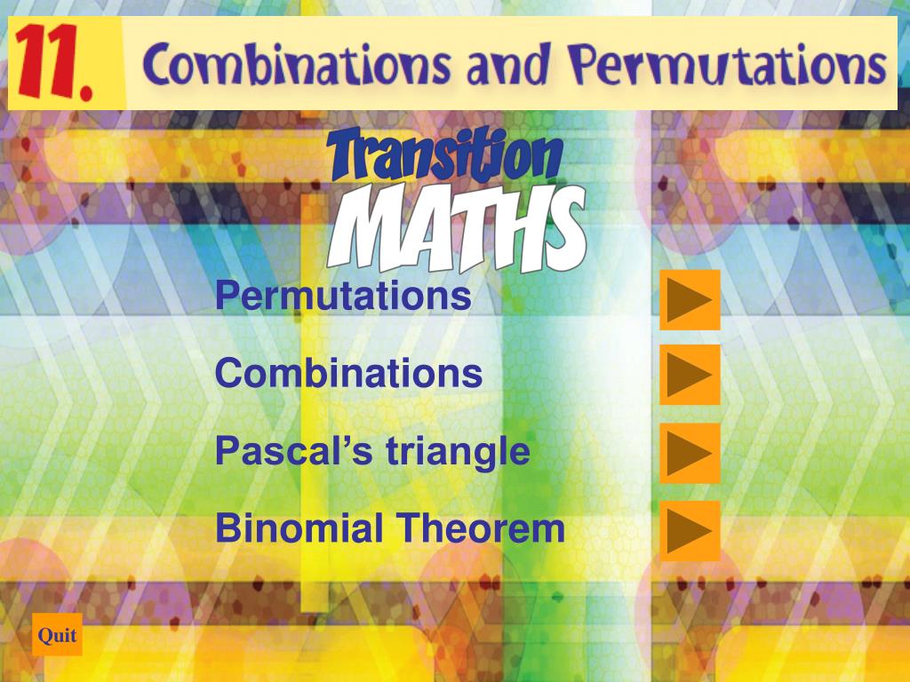 PPT - Permutations Combinations Pascal’s triangle Binomial Theorem ... PPT - Permutations Combinations Pascal’s triangle Binomial Theorem ...