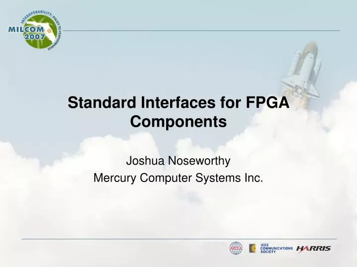 PPT - Standard Interfaces for FPGA Components PowerPoint Presentation ...