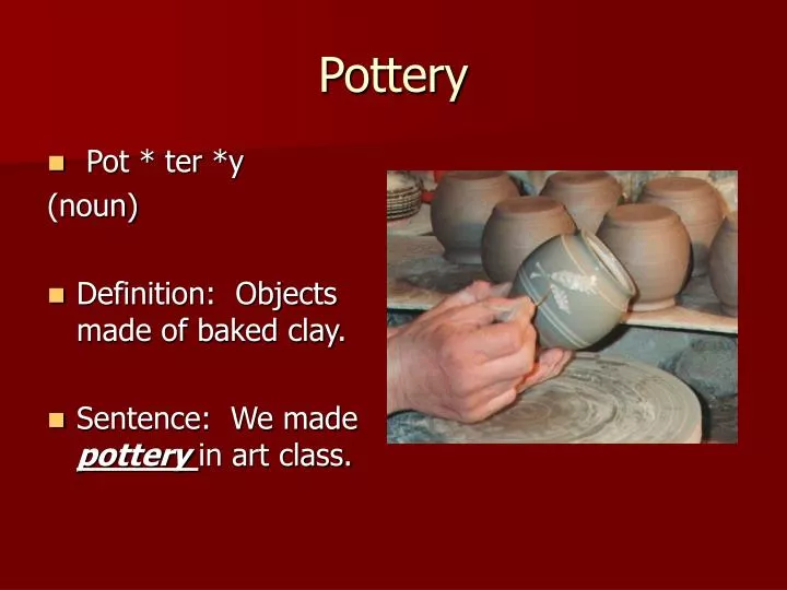 PPT - Pottery PowerPoint Presentation, free download - ID:4953199