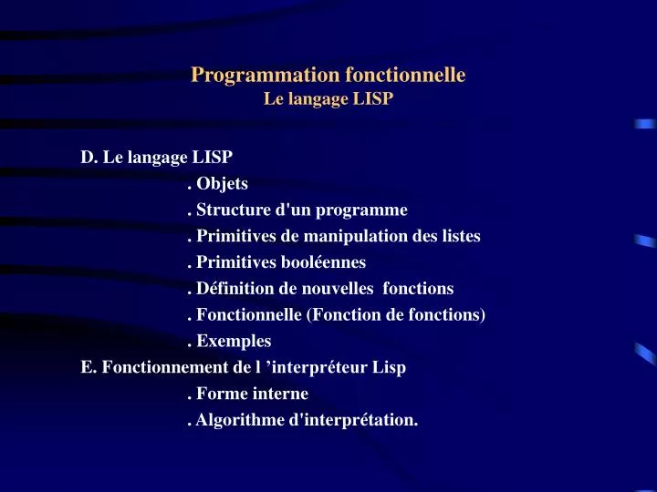 PPT - Programmation fonctionnelle Le langage LISP PowerPoint ...