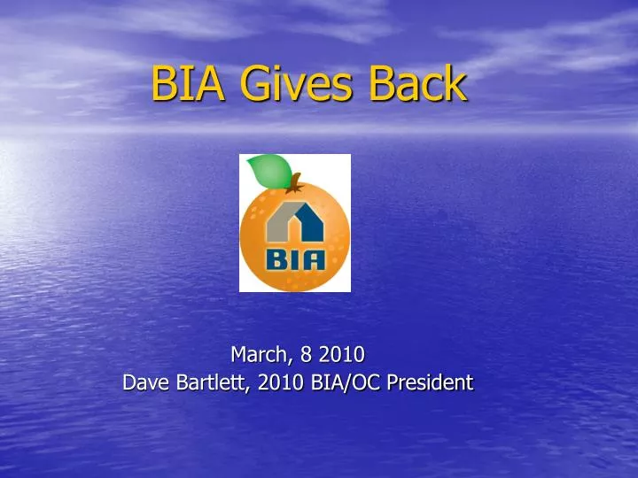 PPT - BIA Gives Back PowerPoint Presentation, free download - ID:4954595