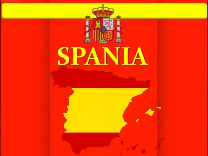 PPT - SPANIA PowerPoint Presentation, free download - ID:4955461