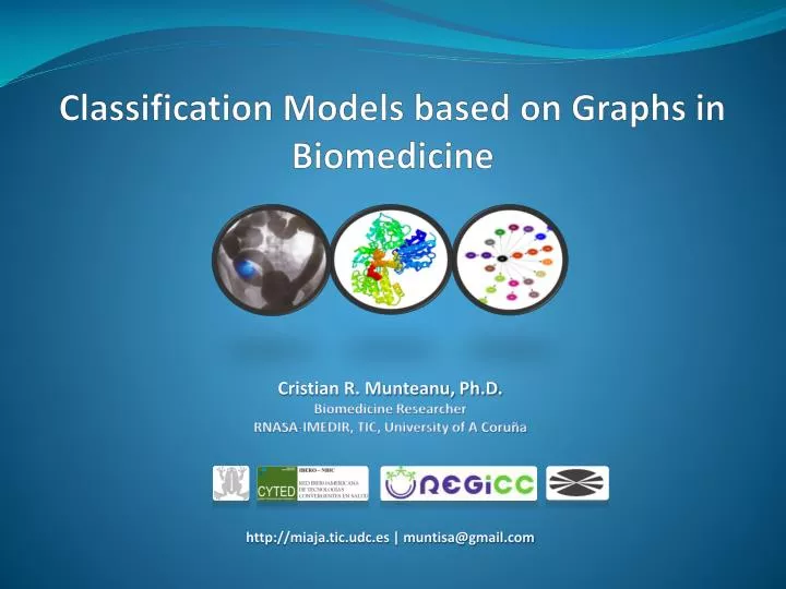 PPT - Classification Models based on Graphs in Biomedicine PowerPoint ...