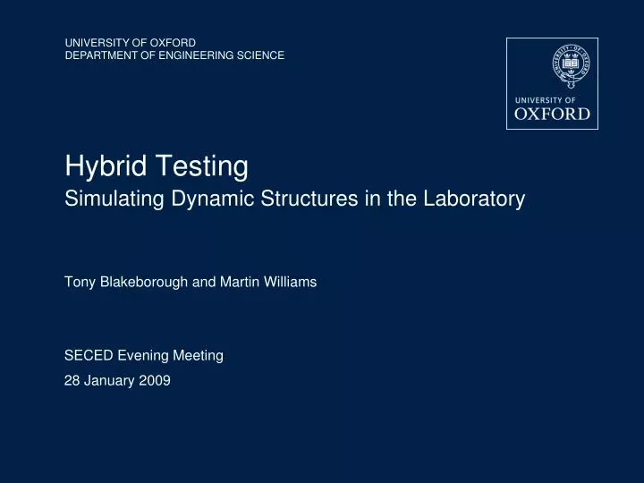 Ppt Hybrid Testing Simulating Dynamic Structures In The Laboratory