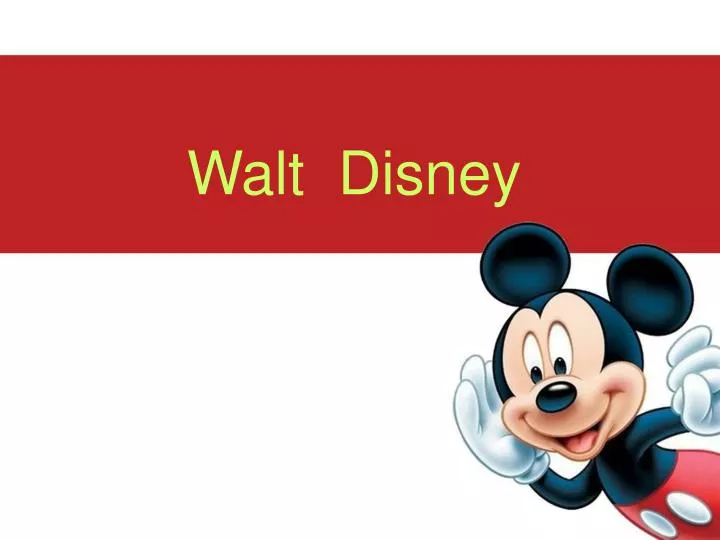 PPT - Walt Disney PowerPoint Presentation, free download - ID:4956791
