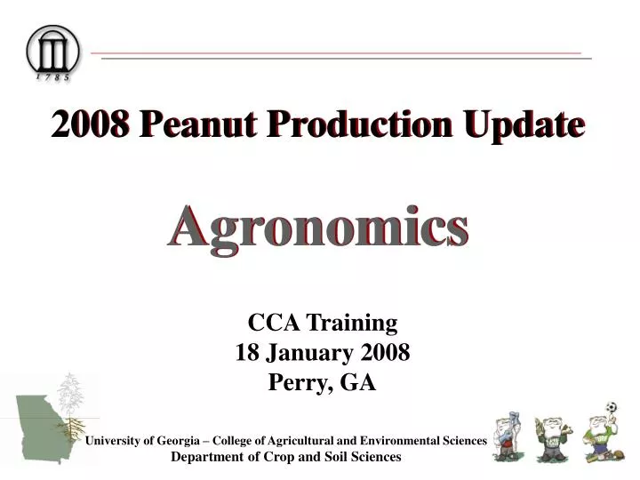 PPT - 2008 Peanut Production Update Agronomics PowerPoint Presentation - ID:4956893
