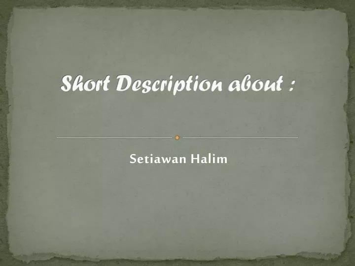 PPT - Short Description about : PowerPoint Presentation, free download ...