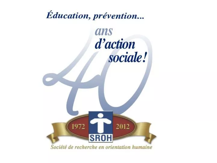 PPT - 40 e anniversaire de la SROH PowerPoint Presentation, free ...