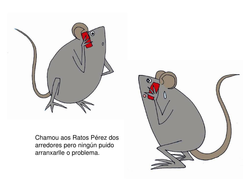 PPT - Unha historia do rato Pérez Mon Daporta PowerPoint Presentation ...