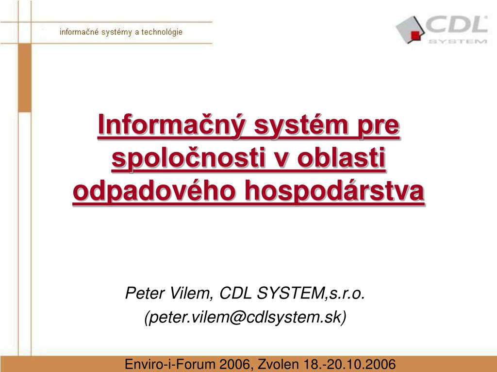 PPT - Informačný systém pre spoločnosti v oblasti odpadového ...