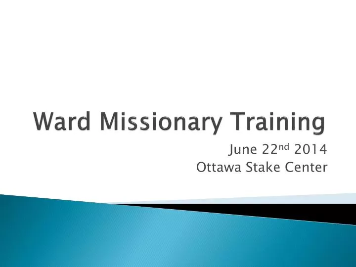 PPT - Ward Missionary Training PowerPoint Presentation, free download ...