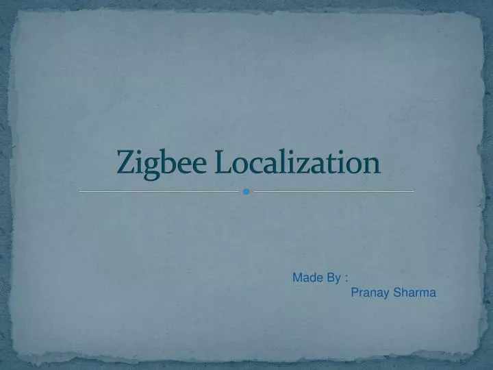 PPT - Zigbee Localization PowerPoint Presentation, free download - ID ...