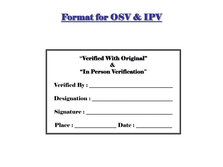 PPT - Format for OSV & IPV PowerPoint Presentation, free download - ID ...