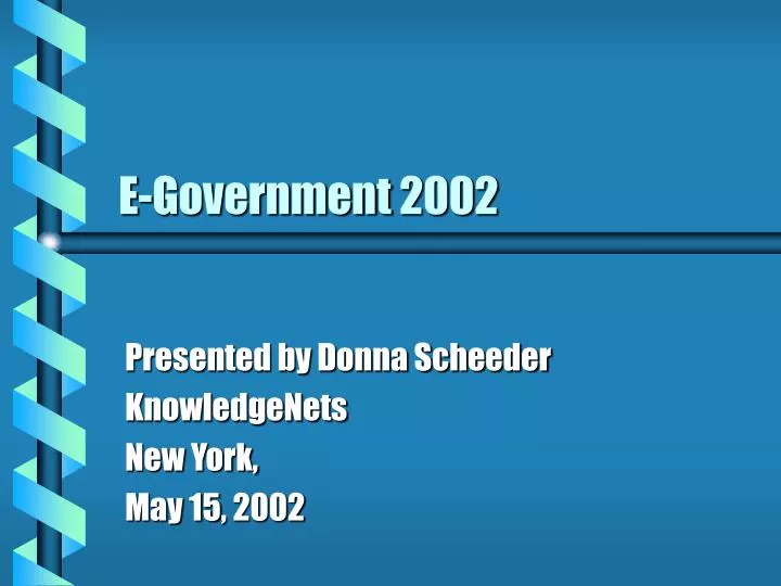 PPT - E-Government 2002 PowerPoint Presentation, free download - ID:4960369
