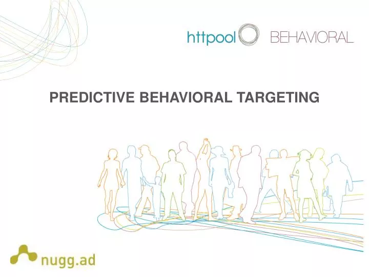 PPT - PREDICTIVE BEHAVIORAL TARGETING PowerPoint Presentation, free ...