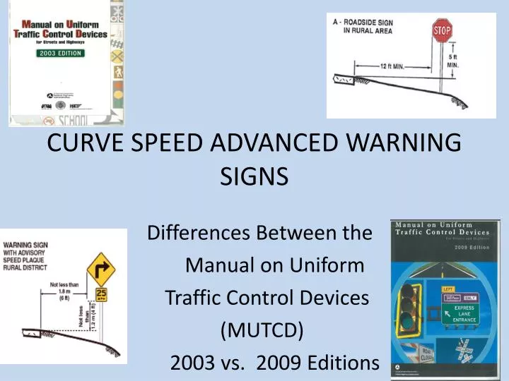 PPT - CURVE SPEED ADVANCED WARNING SIGNS PowerPoint Presentation, free ...