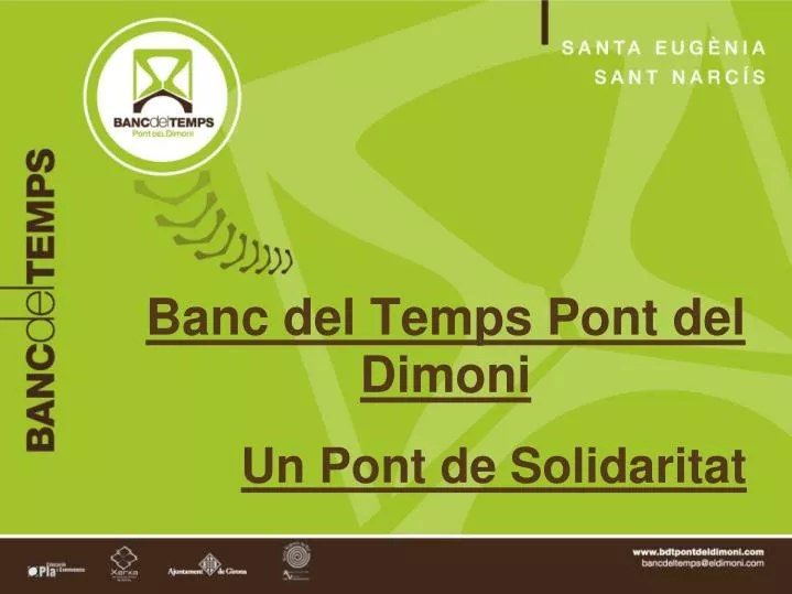 PPT - Banc del Temps Pont del Dimoni PowerPoint Presentation, free download - ID:4961344