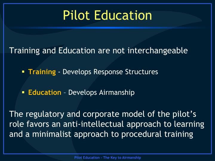 PPT - Pilot Education The Key to Airmanship PowerPoint Presentation ...