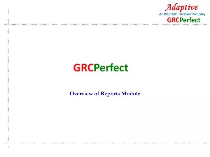 PPT - Overview of Reports Module PowerPoint Presentation, free download ...