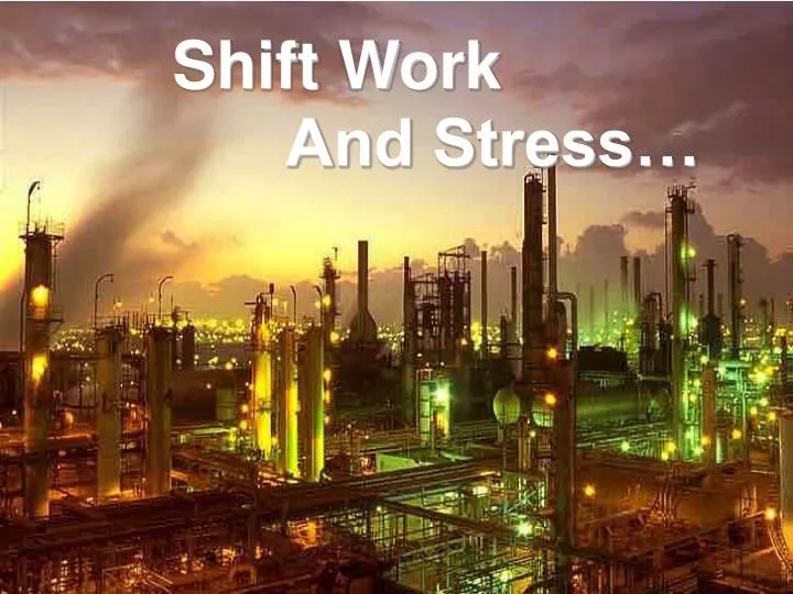 PPT - Shift Work PowerPoint Presentation, free download - ID:4962832