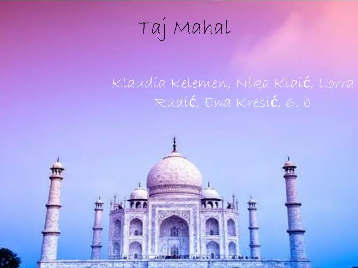 PPT - Taj Mahal PowerPoint Presentation, free download - ID:4964099