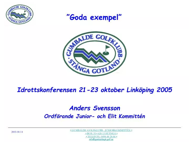 PPT - ”Goda exempel” PowerPoint Presentation, free download - ID:4964345