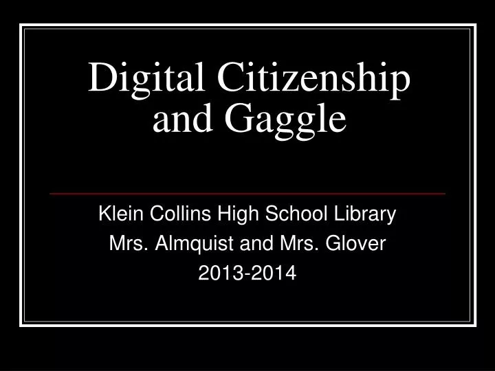 PPT - Digital Citizenship and Gaggle PowerPoint Presentation, free ...