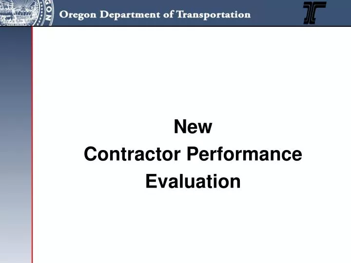 PPT - New Contractor Performance Evaluation PowerPoint Presentation ...