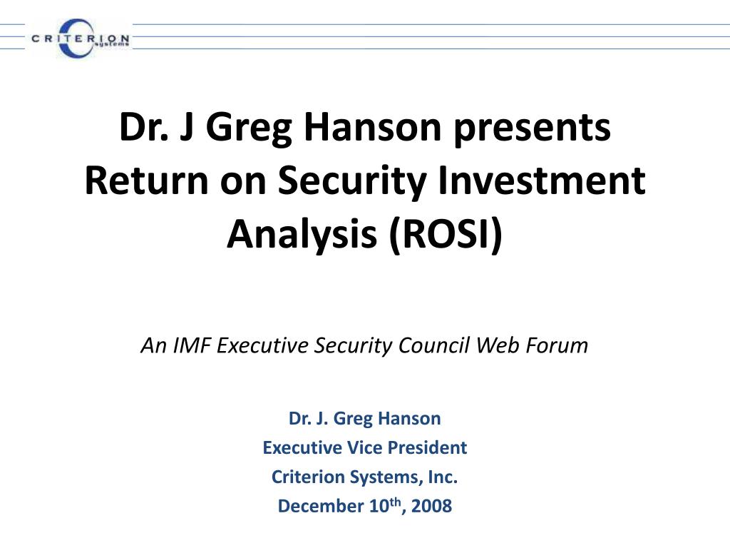 PPT - Dr. J. Greg Hanson Executive Vice President Criterion Systems ...