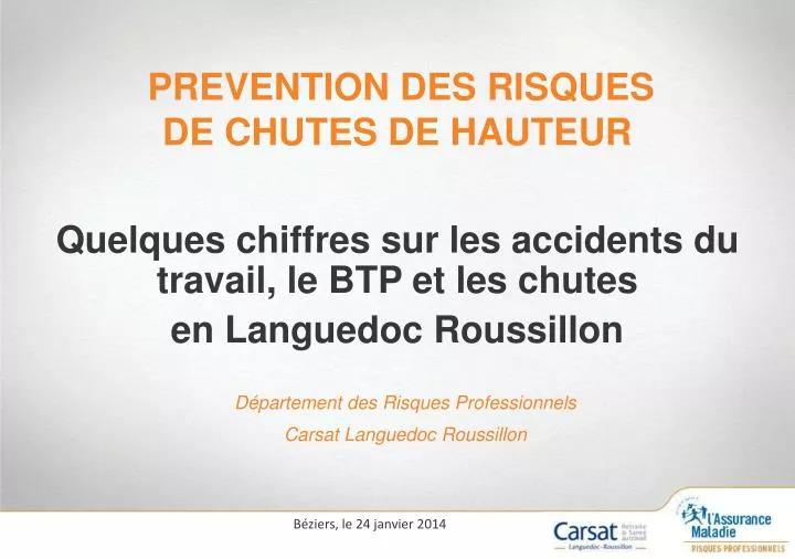 PPT - PREVENTION DES RISQUES DE CHUTES DE HAUTEUR PowerPoint ...