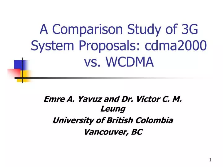 PPT - A Comparison Study of 3G System Proposals: cdma2000 vs. WCDMA PowerPoint Presentation - ID ...
