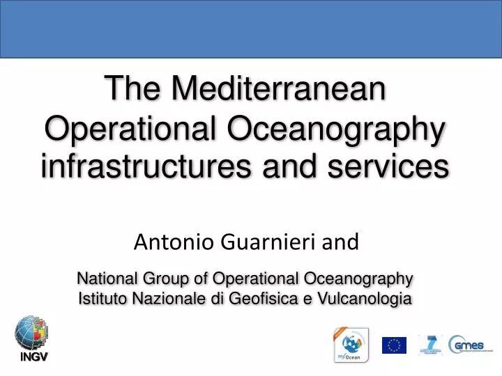 PPT - The Mediterranean Operational Oceanography infrastructures and ...