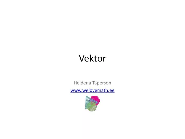 PPT - Vektor PowerPoint Presentation, free download - ID:4975083