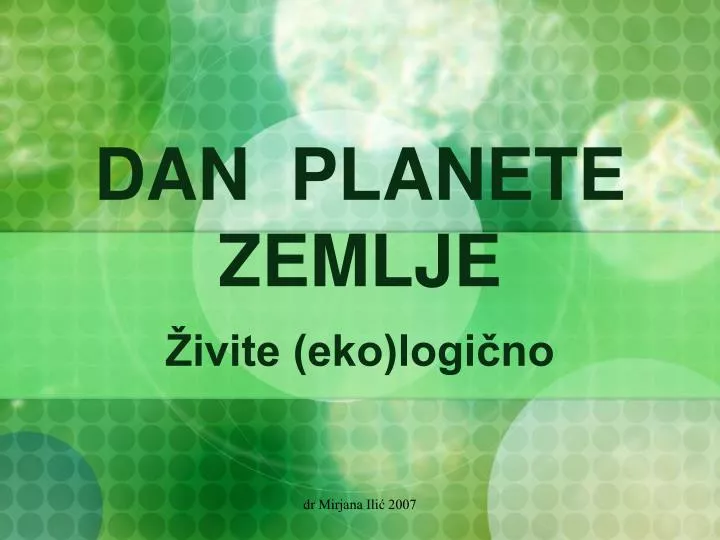 PPT - DAN PLANETE ZEMLJE PowerPoint Presentation, free download - ID ...