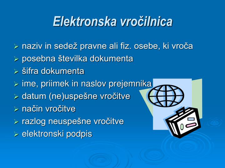 PPT - E - vročanje in e - overjanje v Uredbi o upravnem poslovanju in ...