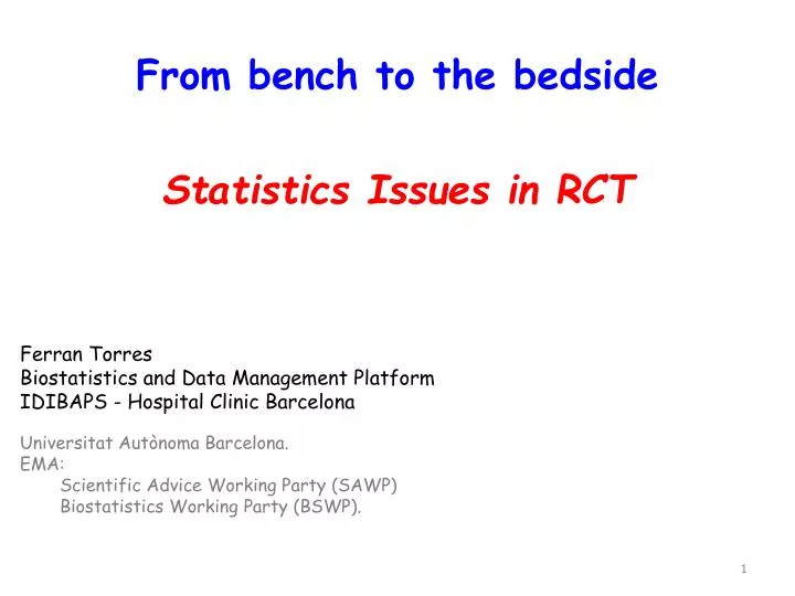 PPT - From bench to the bedside Statistics Issues in RCT PowerPoint ...