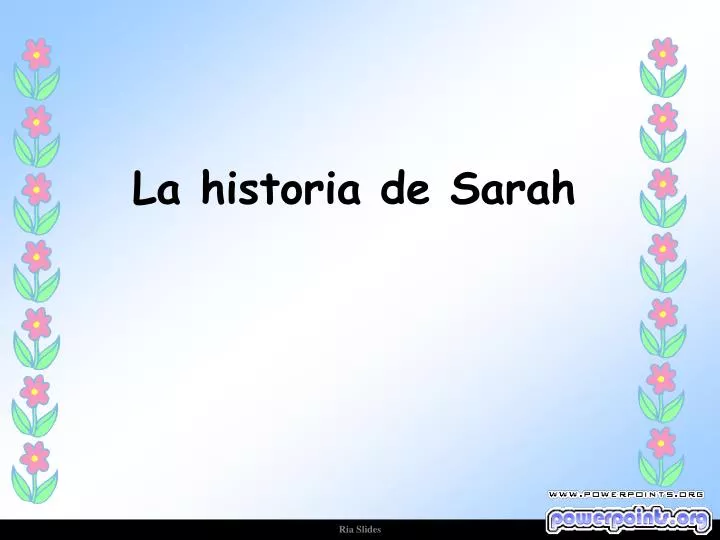 PPT - La historia de Sarah PowerPoint Presentation, free download - ID ...