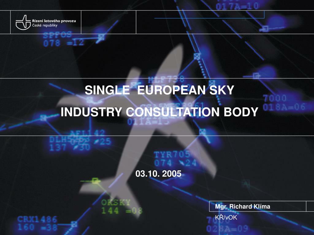 PPT - SINGLE EUROPEAN SKY INDUSTRY CONSULTATION BODY PowerPoint ...