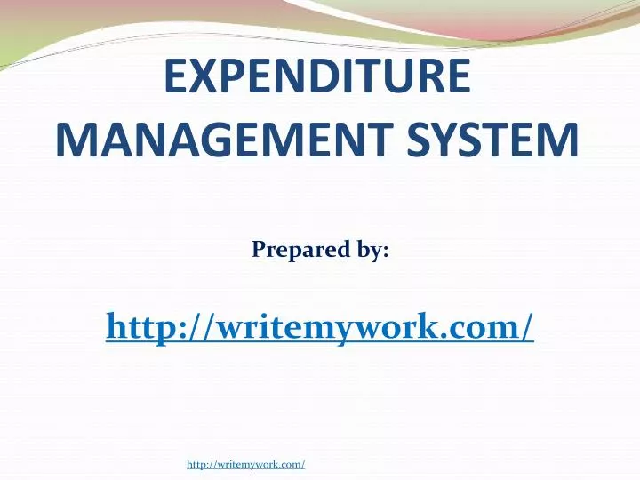 PPT - Sample essay: Expenditure Management System PowerPoint ...