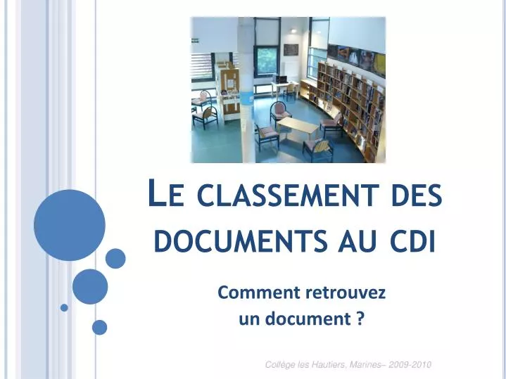 PPT - Le classement des documents au cdi PowerPoint Presentation, free download - ID:4979904
