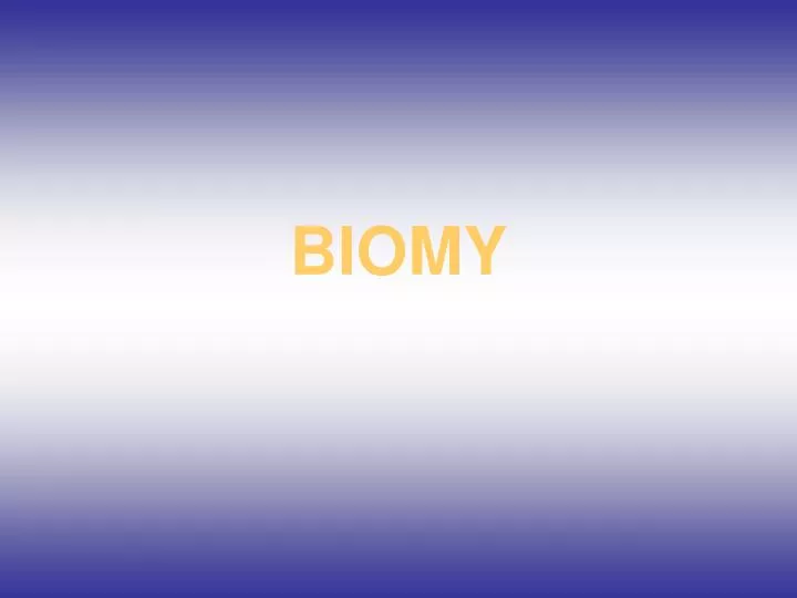 PPT - BIOMY PowerPoint Presentation, free download - ID:4981577
