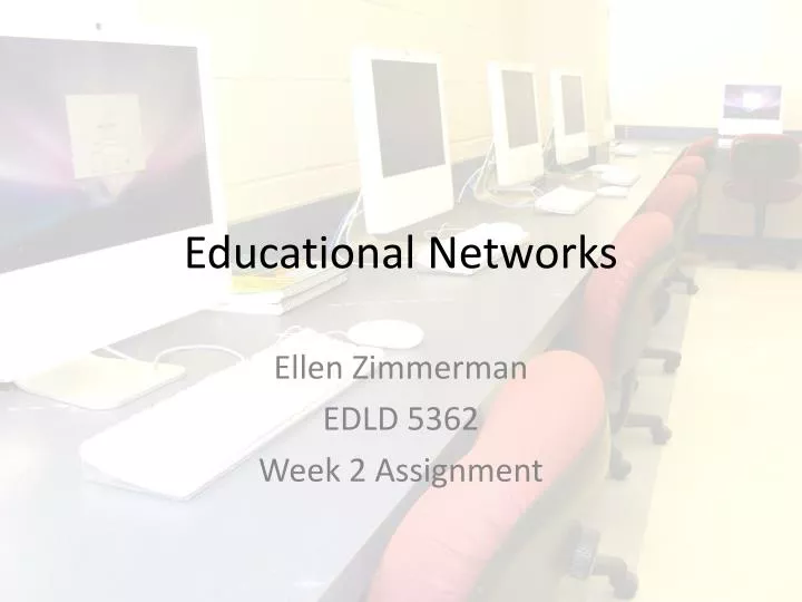 PPT - Educational Networks PowerPoint Presentation, free download - ID ...