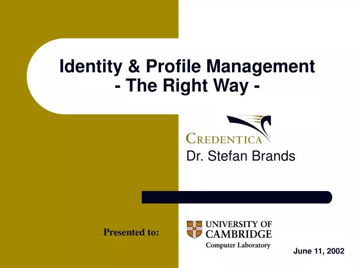 PPT - Identity & Profile Management - The Right Way - PowerPoint ...