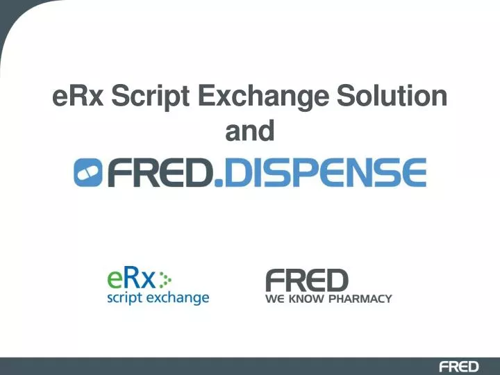 PPT - eRx Script Exchange Solution and PowerPoint Presentation, free ...