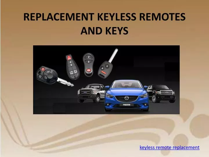 PPT - Keyless Entry Remotes Battery Replacement PowerPoint Presentation ...