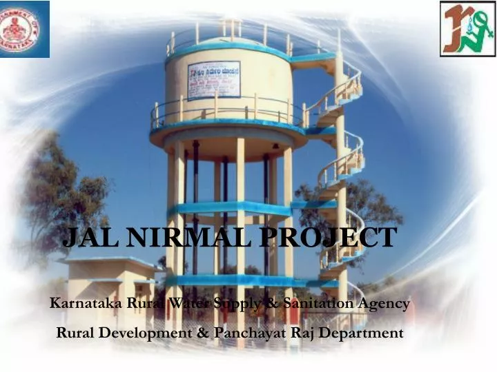 PPT - JAL NIRMAL PROJECT Karnataka Rural Water Supply & Sanitation ...