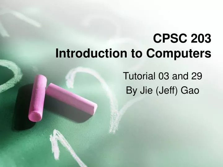 Ppt Cpsc 203 Introduction To Computers Powerpoint Presentation Free 8785